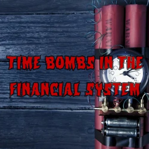 Stream episode Patreon Preview – 242. Time Bombs in the Financial ...