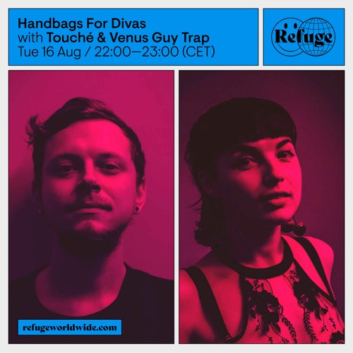 Stream Refuge Worldwide: Handbags For Divas - Touché B2B Venus Guy Trap by Touché | Listen ...