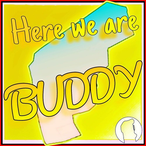 Stream Here We Are BUDDY by LTFuture | Listen online for free on SoundCloud