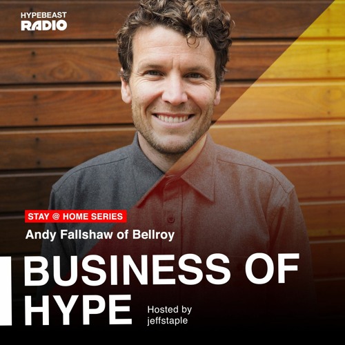 Stream episode Stay @ Home with Andy Fallshaw of Bellroy by HYPEBEAST ...