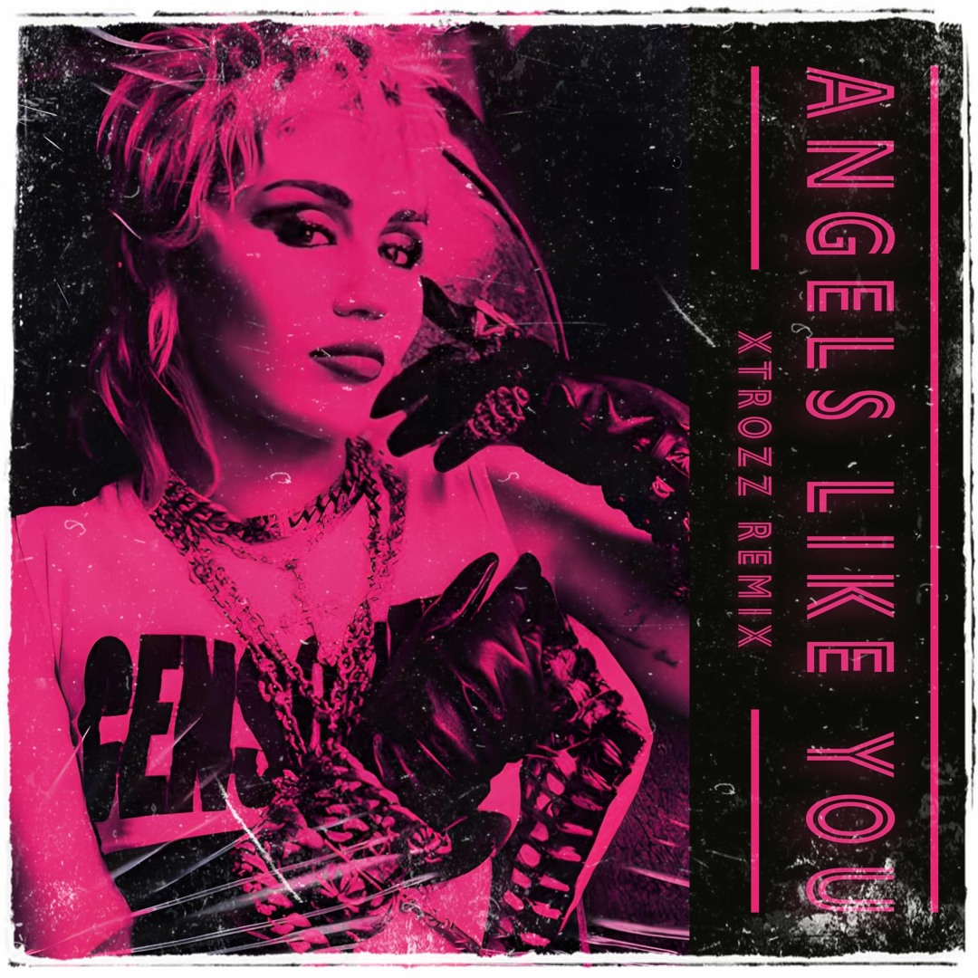 Stream Miley Cyrus - Angels Like You (XTROZZ Remix) by XTROZZ | Listen ...