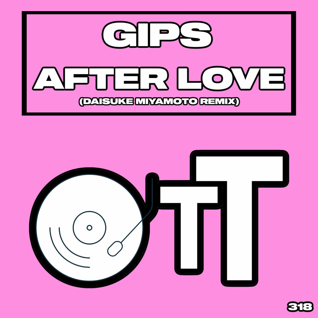 Stream Gips - After Love(Daisuke Miyamoto Remix) by Daisuke Miyamoto ...