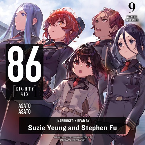 Stream 86—Eighty-Six, Vol. 9 By Asato Asato and Shirabii Read By Suzie ...