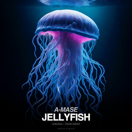 Stream A-Mase - Jellyfish (Radio Mix)(Remastered Release 2023) by A ...
