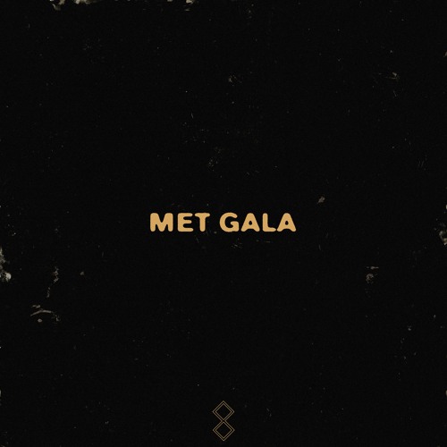 Stream Met Gala By Vxrt Listen Online For Free On Soundcloud