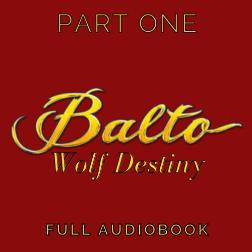 Stream Balto IV Wolf Destiny [Part One] || Full Audiobook from Stefan ...
