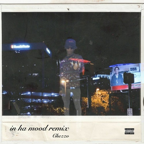 Stream In Ha Mood Remix by Chezzo | Listen online for free on SoundCloud