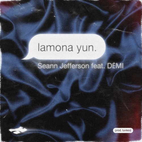 Stream Seann Jefferson & DEMI - Lamona (Prod. Luvless) by Seann Jefferson | Listen online for ...