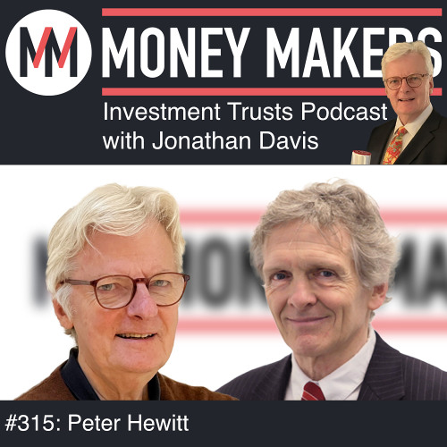Stream episode 315: Money Makers Investment Trusts Podcast - with Peter ...