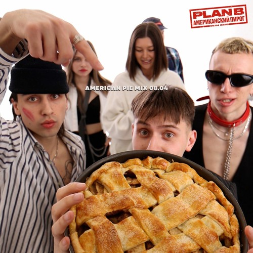 Stream Plan B | Listen to PLAN B - AMERICAN PIE MIX 08.04 playlist ...