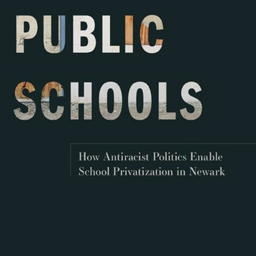 Stream episode Expelling public schools: Antiracist politics and school ...