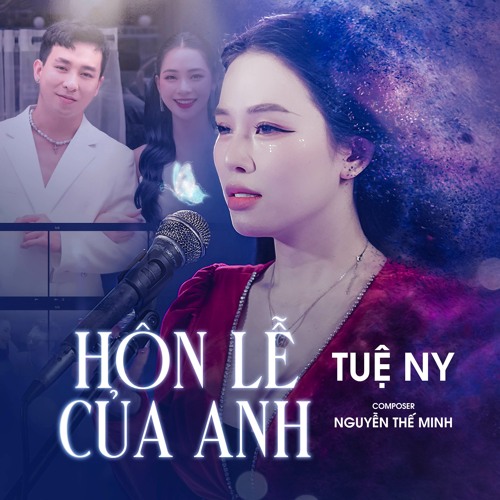 Stream Hôn Lễ Của Anh by Tuệ Ny | Listen online for free on SoundCloud
