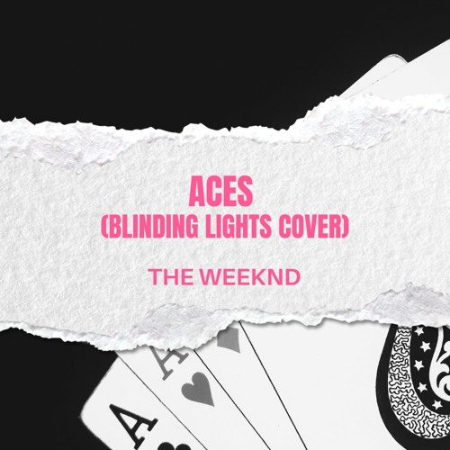 Stream Aces cover Blinding Lights (The Weeknd) by The Wedding DJ's ...