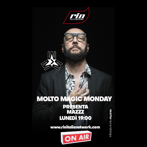 Stream Molto Magic Monday - Guest Mix by MazZz [RIN Radio Italia ...