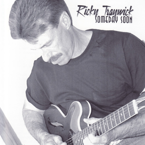 Stream Some Morning Yonder by Ricky Traywick | Listen online for free ...