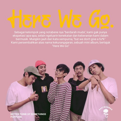 Stream Better Think Of Somethings (Mini Album Here We Go 2020) by Noise Room Records | Listen ...