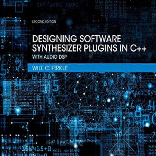 Stream episode $PDF$/READ/DOWNLOAD Designing Software Synthesizer ...
