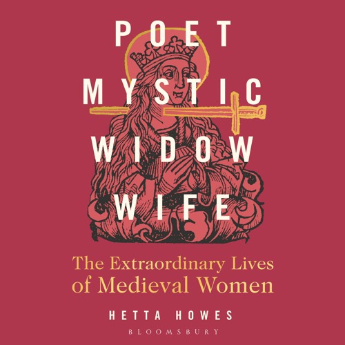 Stream Poet, Mystic, Widow, Wife by Hetta Howes, read by Amy Noble by ...