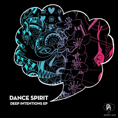 Stream Dreaming Awake Records | Listen to Dance Spirit - Deep ...