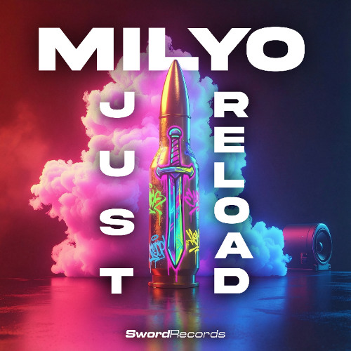 Stream Just Reload by Milyo | Listen online for free on SoundCloud
