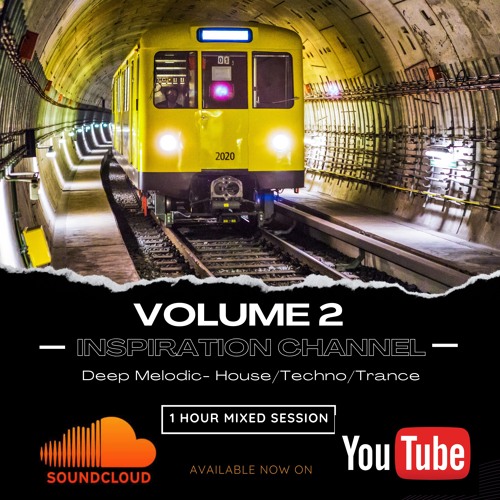 Stream INSPIRATION CHANNEL - Volume 2 - by Venetian DJ | Listen online ...