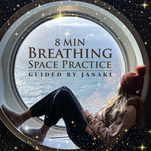 Stream Breathing Space Practice by Guided Meditations by Janaki ...
