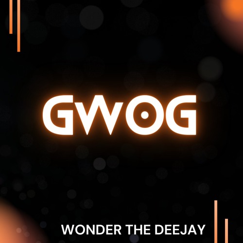 Stream GWOG by WONDER THE DEEJAY🇭🇹 🇺🇸 | Listen online for free on ...