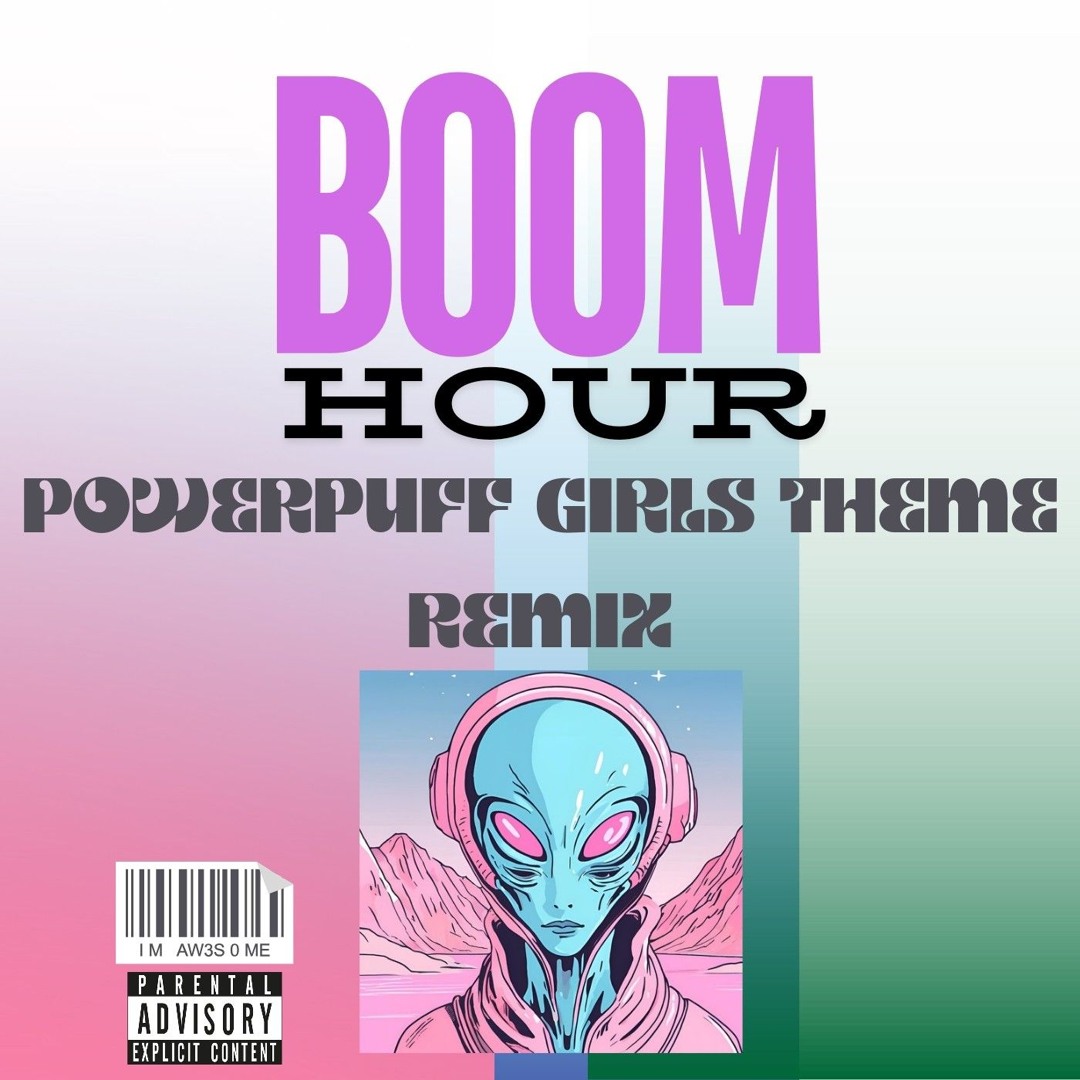 Stream Powerpuff Girls opening theme remix - BOOMHOUR by BoomHour ...
