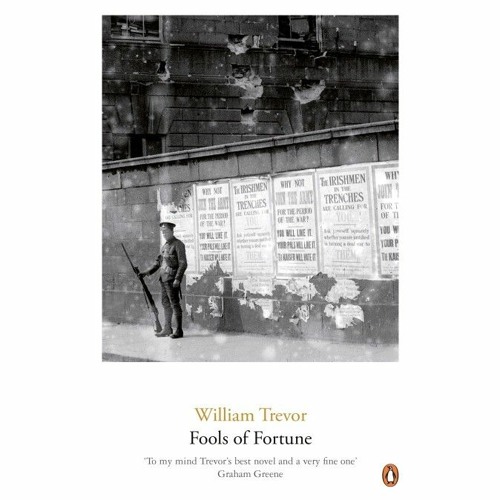 Stream William Trevor | Listen to Fools of Fortune - Complete ...