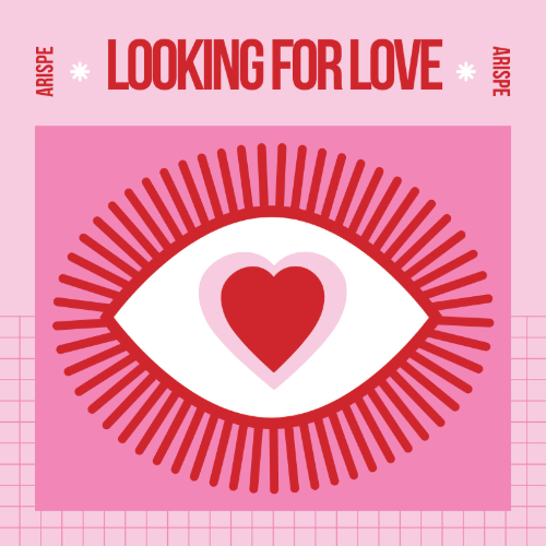 Stream Looking For Love by Arispe | Listen online for free on SoundCloud