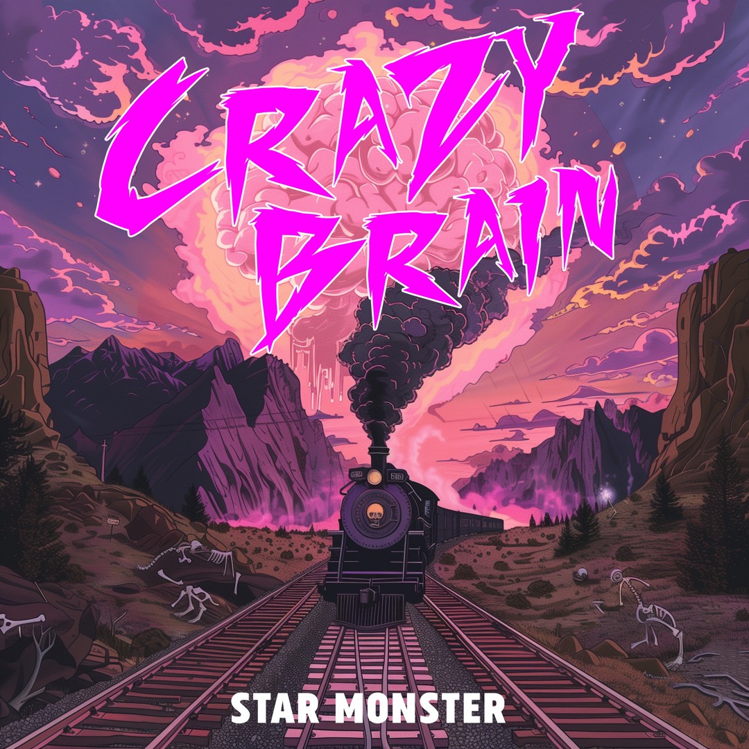 Stream Crazy Brain by Star Monster | Listen online for free on SoundCloud