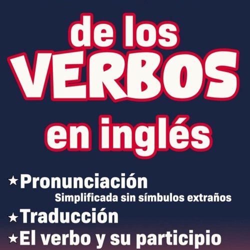 Stream [ PDF ⚡] El abc de los verbos en ingl?s: Libro para aprender ingles by gianamercadoase ...