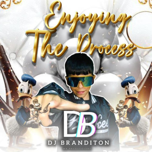 Stream DJBRANDON-enjoying the process. by DJ BRANDON⚡️. | Listen online ...