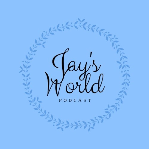 Stream episode Jay's World Podcast by Prof Jay Gilmore podcast | Listen ...