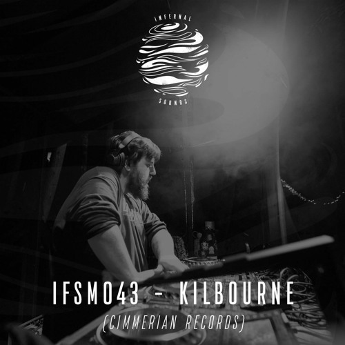 Stream IFSM043 - Kilbourne by Infernal Sounds | Listen online for free ...