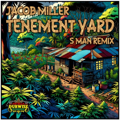 Stream Jacob Miller | Tenement Yard (S Man Remix) | FREE DOWNLOAD by ...
