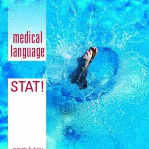 Stream PDF Medical Language STAT!: A Quick-reference Guide from ...