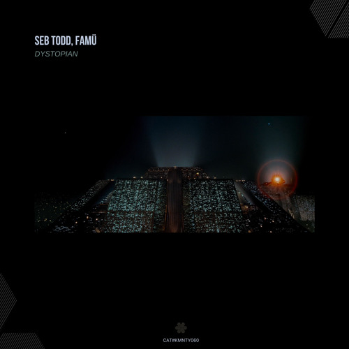 Stream Seb Todd, FAMÜ - Dystopian (Original Mix) [Kommunity] by FAMÜ ...