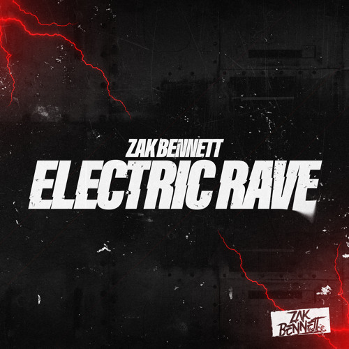 Stream Electric Rave (Original Mix) FREE DL by Zak Bennett | Listen online for free on SoundCloud