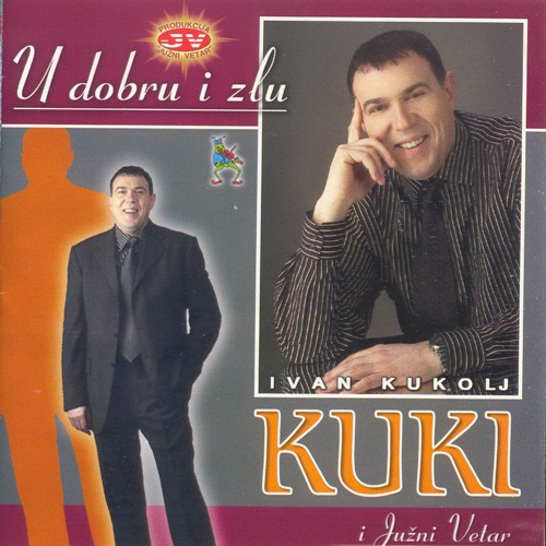 Listen to U dobru I zlu by Ivan Kukolj Kuki in U dobru I zlu playlist ...