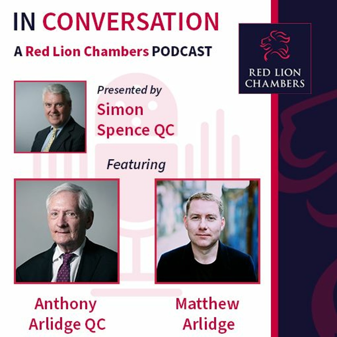 Stream RLC Podcast - In Conversation: Anthony Arlidge QC and Matthew ...