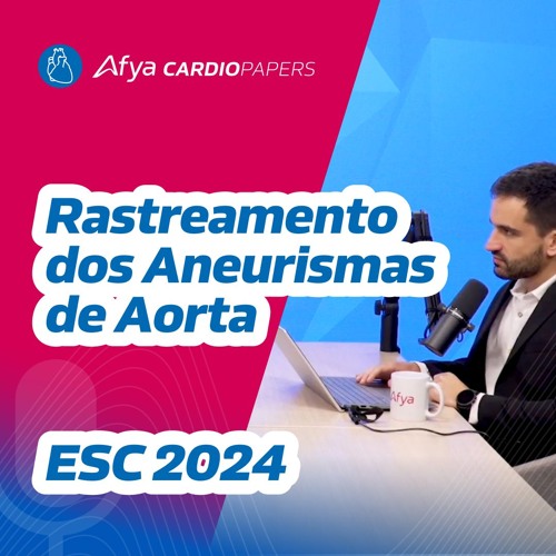 Stream episode Rastreamento dos aneurismas - Diretriz Aorta ESC 2024 by ... Stream episode Rastreamento dos aneurismas - Diretriz Aorta ESC 2024 by ...