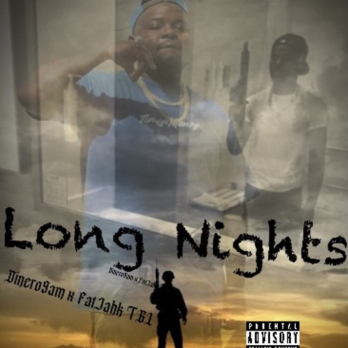 Stream Long Nights ft FatJahk TGL by @Dinero9am | Listen online for ...