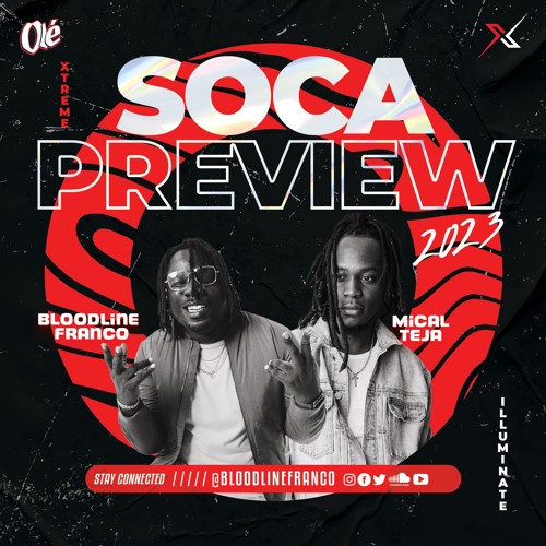 Stream SOCA PREVIEW 2023 - Bloodline Franco by BloodlineFranco | Listen ...