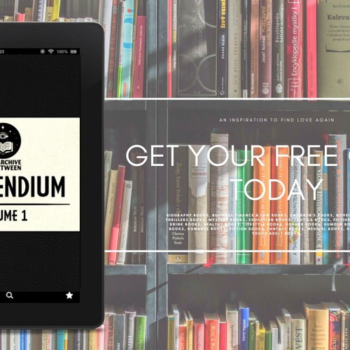 Stream The Archive In Between Compendium, Volume 1 , Quick access by ...
