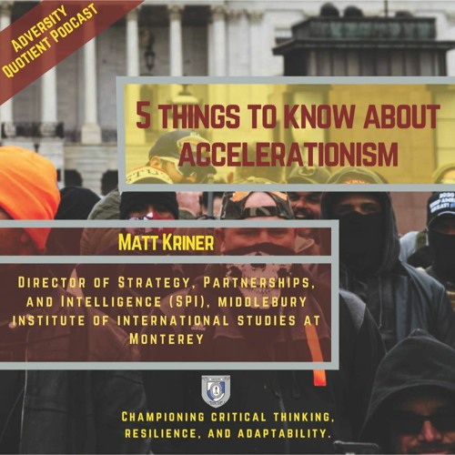 Stream Episode 21: 5 Things to Know About Accelerationism by CASIS ...