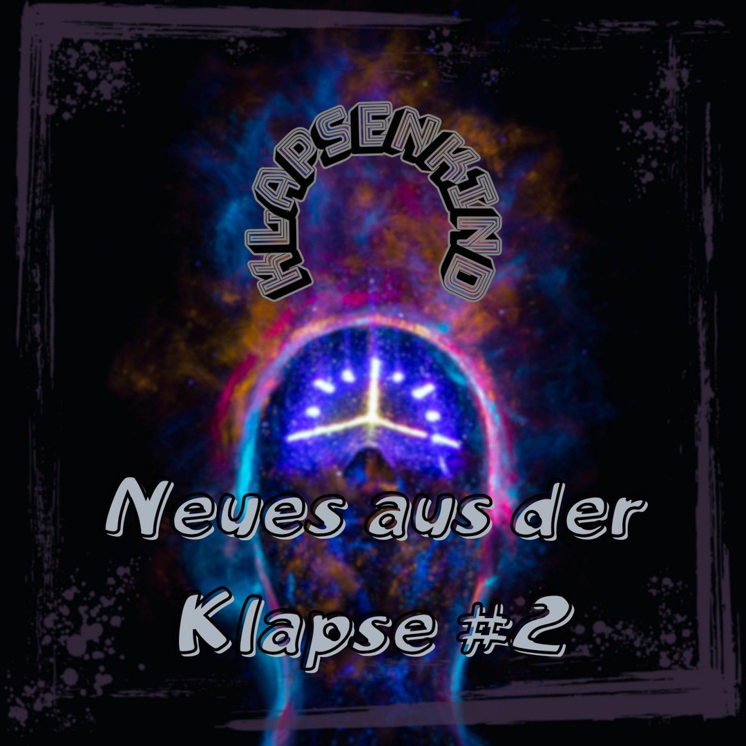 Stream Neues aus der Klapse #2 by ~Klapsenkind~ | Listen online for ...