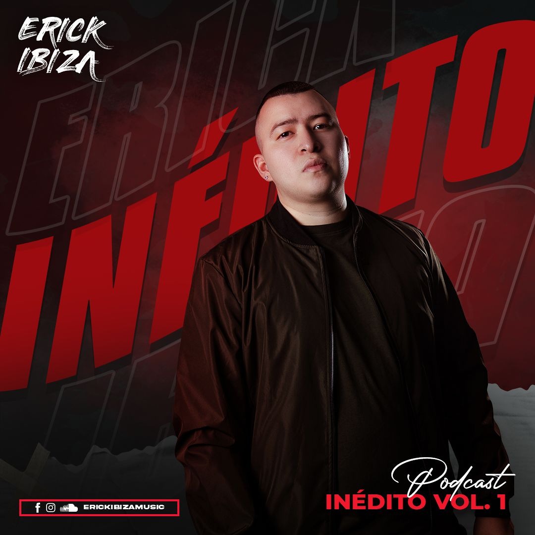 Stream Erick Ibiza - Inedito Vol 1 (Promo Podcast) by ERICK IBIZA ...