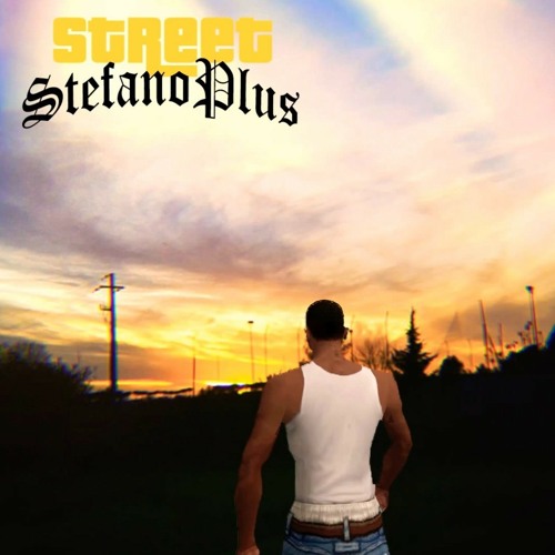 Stream Stefano Plus•STREET•(Prod_johnny) by Stefano Plus | Listen ...