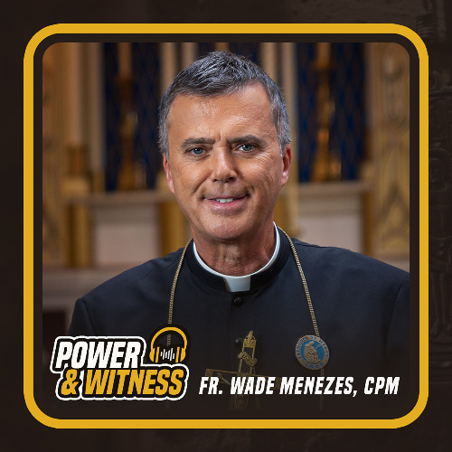 Stream Strengthening Men’s Souls (Guest: Fr. Wade Menezes, CPM) by ...